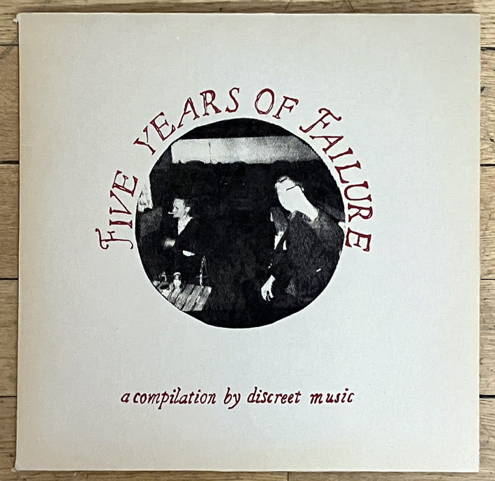 V/A - Five Years of Failure (A Compilation by Discreet Music) LP ...