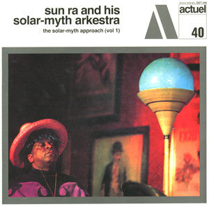 Sun Ra & His Solar-Myth Arkestra - Solar Myth Approach Vol. 1 LP ...